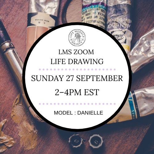Zoom Life Drawing with Danielle – Life Models' Society Inc. Reg#A0109478M